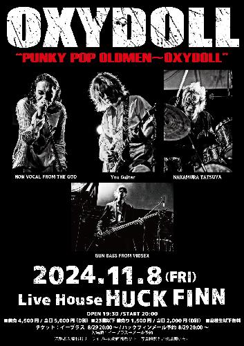 PUNKY POP OLDMEN～OXYDOLL 名古屋HUCK FINN ライブ・コンサート 2024年11月8日｜ライブ・コンサート遠征 ...