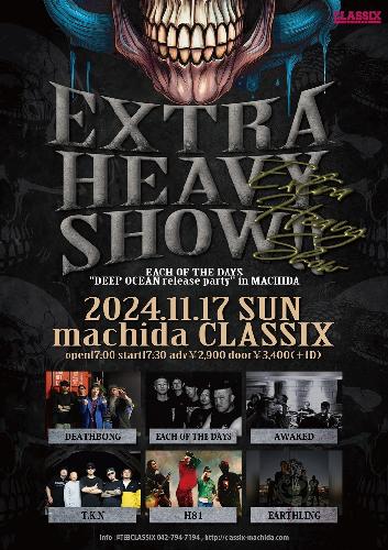 EXTRA HEAVY SHOW!! 町田CLASSIX ライブ・コンサート 2024年11月17日｜ライブ・コンサート遠征なら【バス比較なび】